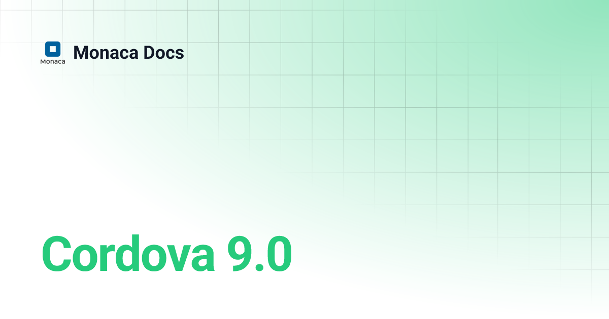Cordova 9.0 | Monaca Docs