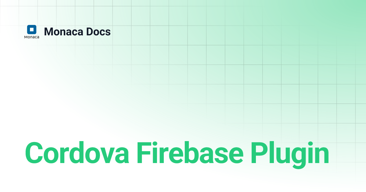 Cordova Firebase Plugin | Monaca Docs