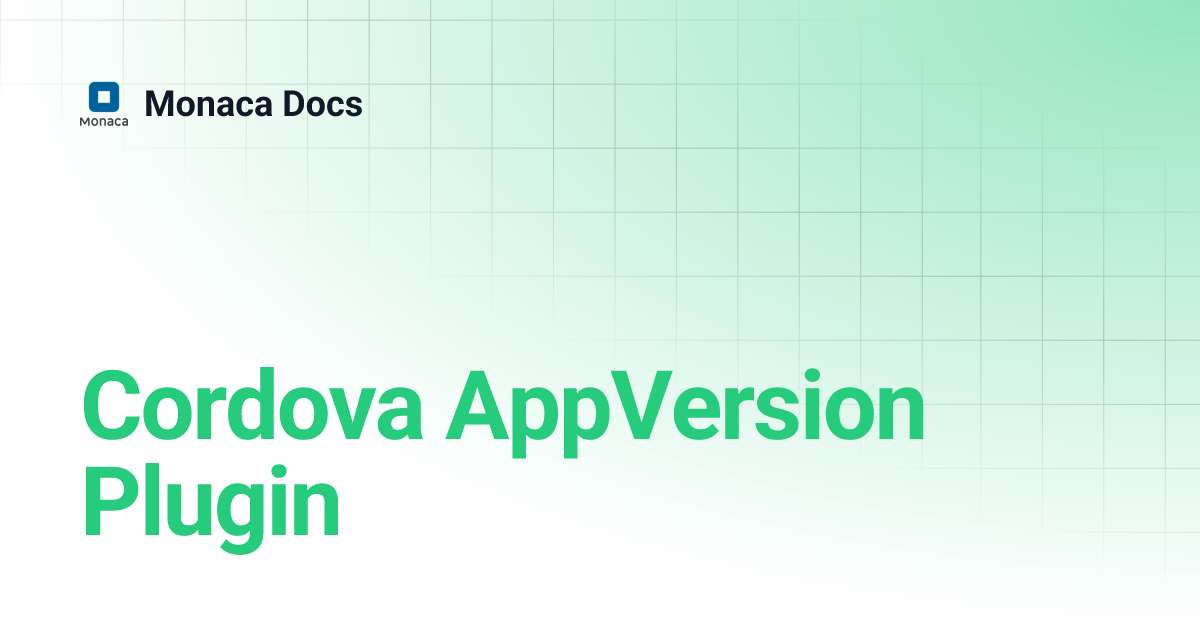 Cordova AppVersion Plugin | Monaca Docs