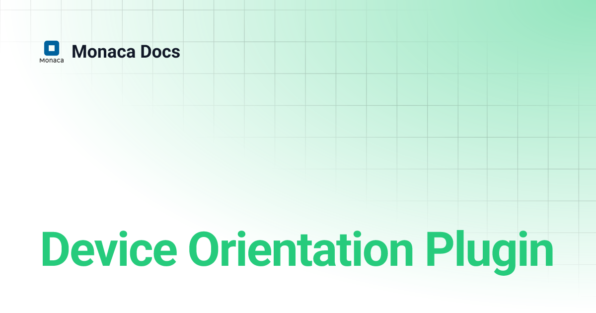 Device Orientation Plugin | Monaca Docs