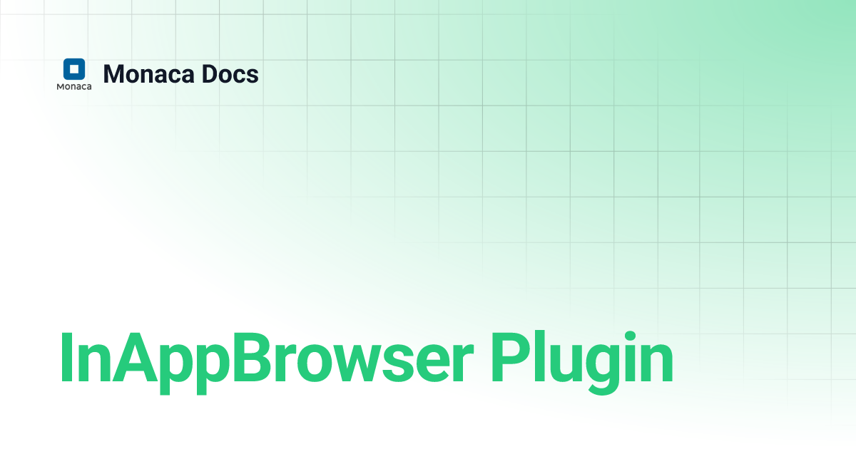InAppBrowser Plugin | Monaca Docs