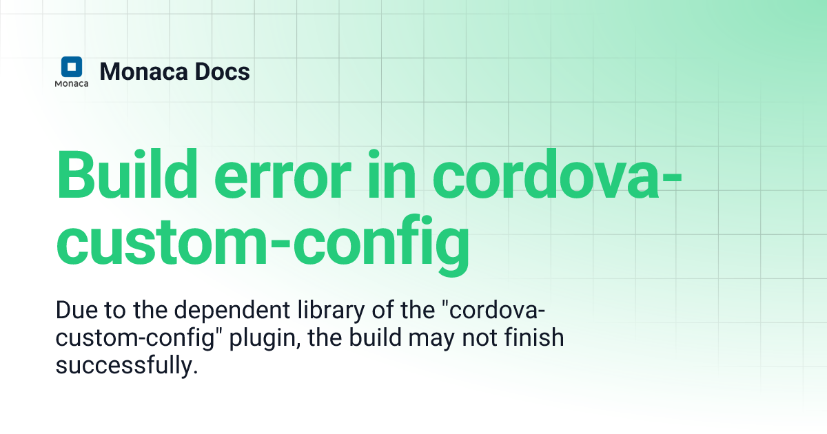 Build Error In Cordova Custom Config Monaca Docs