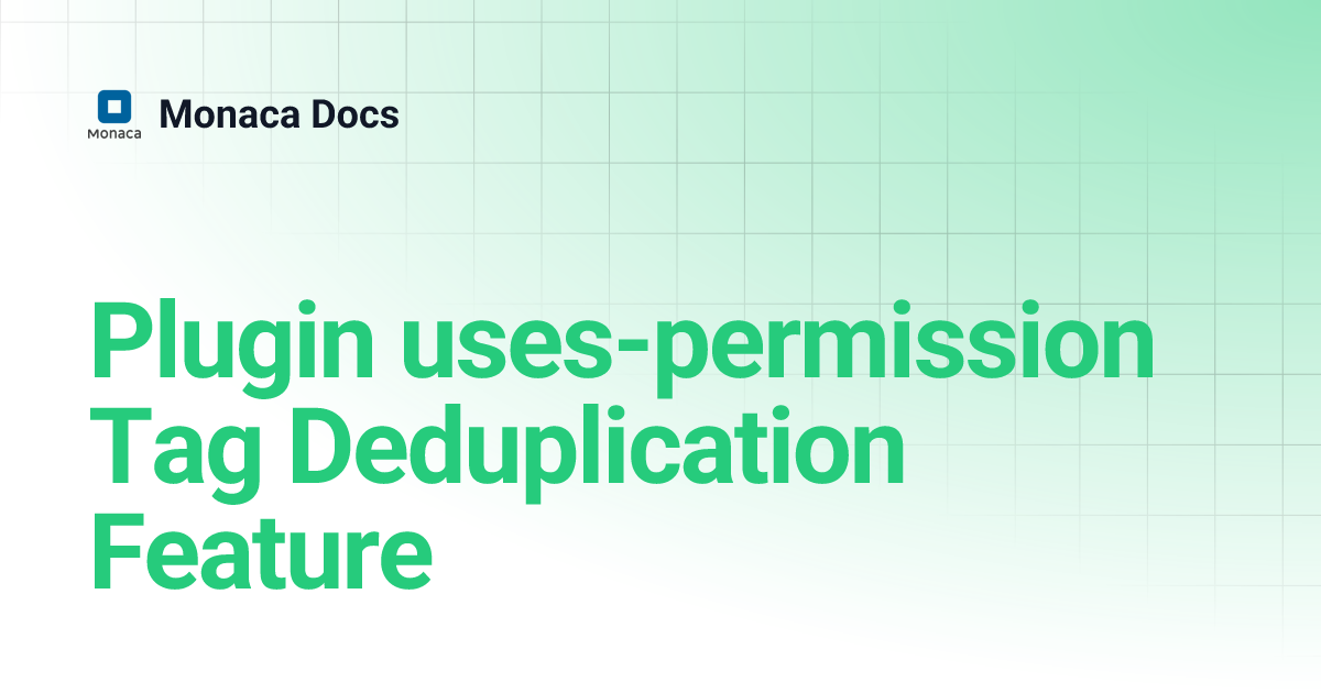Plugin uses-permission Tag Deduplication Feature | Monaca Docs
