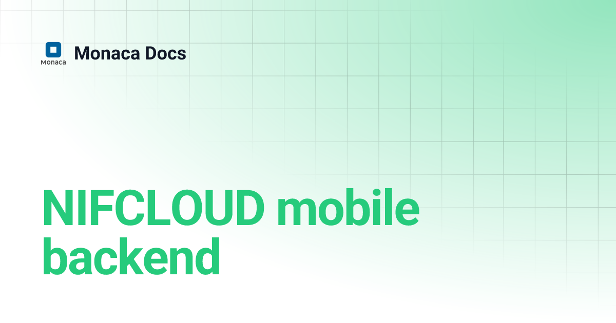 NIFCLOUD mobile backend | Monaca Docs