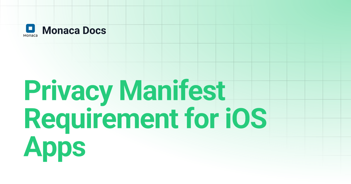 Privacy Manifest Requirement for iOS Apps | Monaca Docs